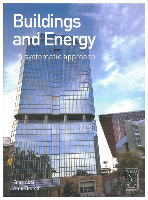 Buildings and energy af Enno Abel,Arne Elmroth | Bog & idé