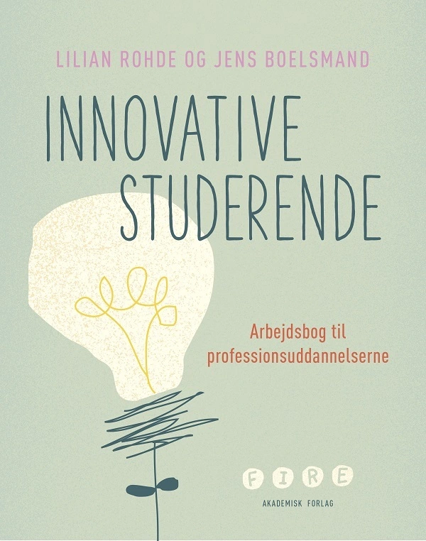 Innovative studerende af Jens Boelsmand,Lilian Rohde | Bog & idé