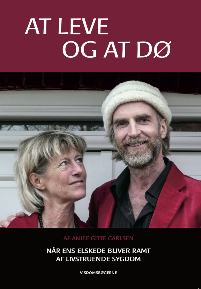 At leve og at dø af Anjee Gitte Carlsen,Anjee Gitte Carlsen | Bog & idé