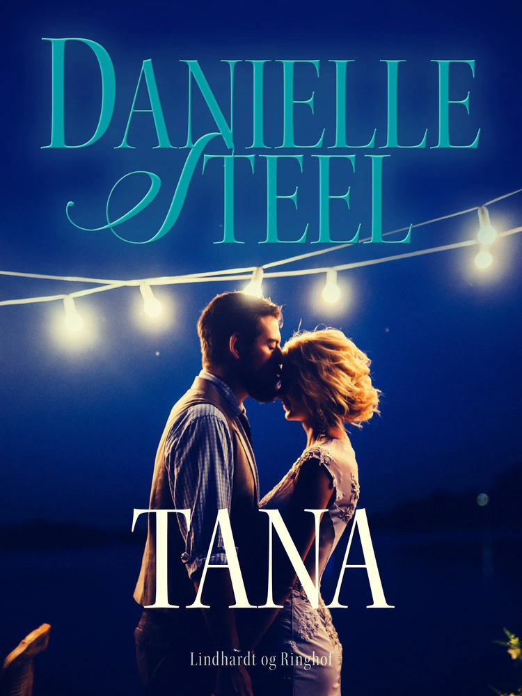 Tana af Danielle Steel | Bog & idé