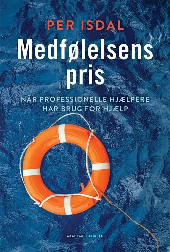 Medfølelsens pris af Per Isdal | 9788750051220 | Bog & idé