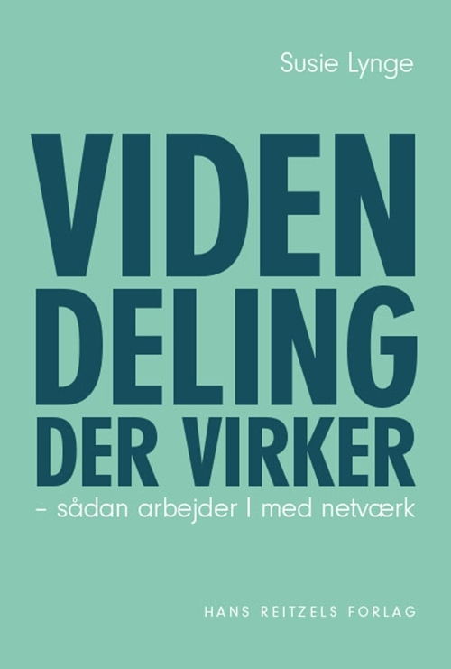 Videndeling der virker af Peter Holdt Christensen,Susie Lynge,Susie ...