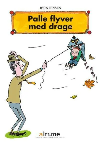 Palle flyver med drage af Jørn Jensen | Bog & idé
