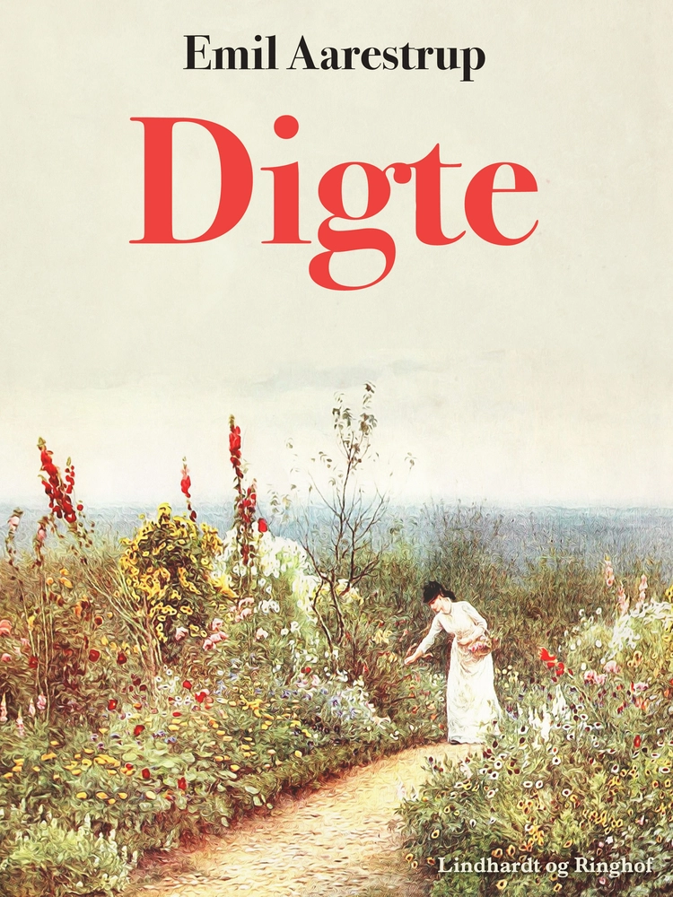 Digte af Emil Aarestrup | Bog & idé