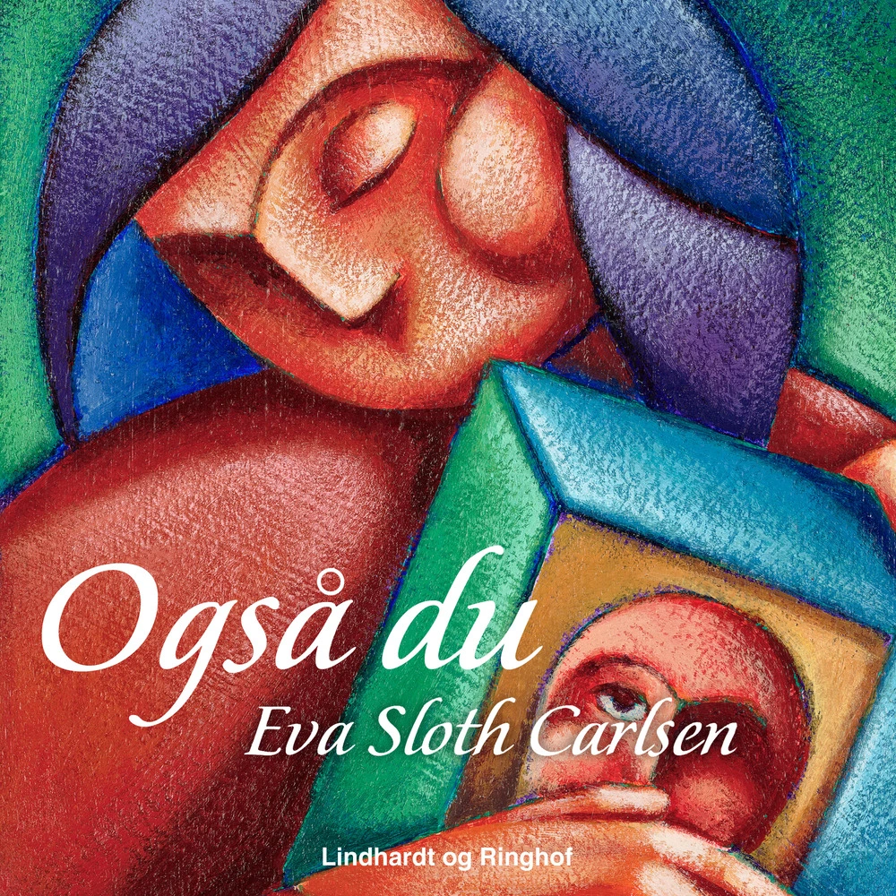 Også du af Eva Sloth Carlsen | Bog & idé