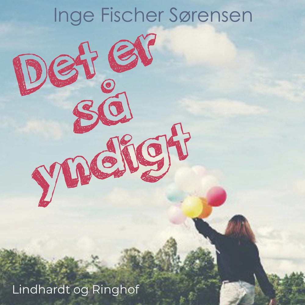 Det er så yndigt af Inge Fischer Sørensen | Bog & idé