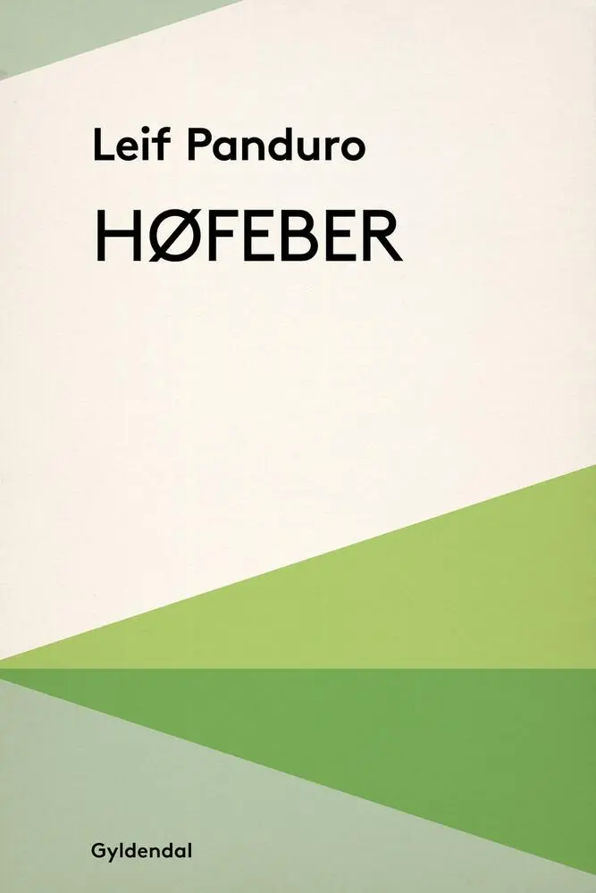 Høfeber af Leif Panduro | Bog & idé