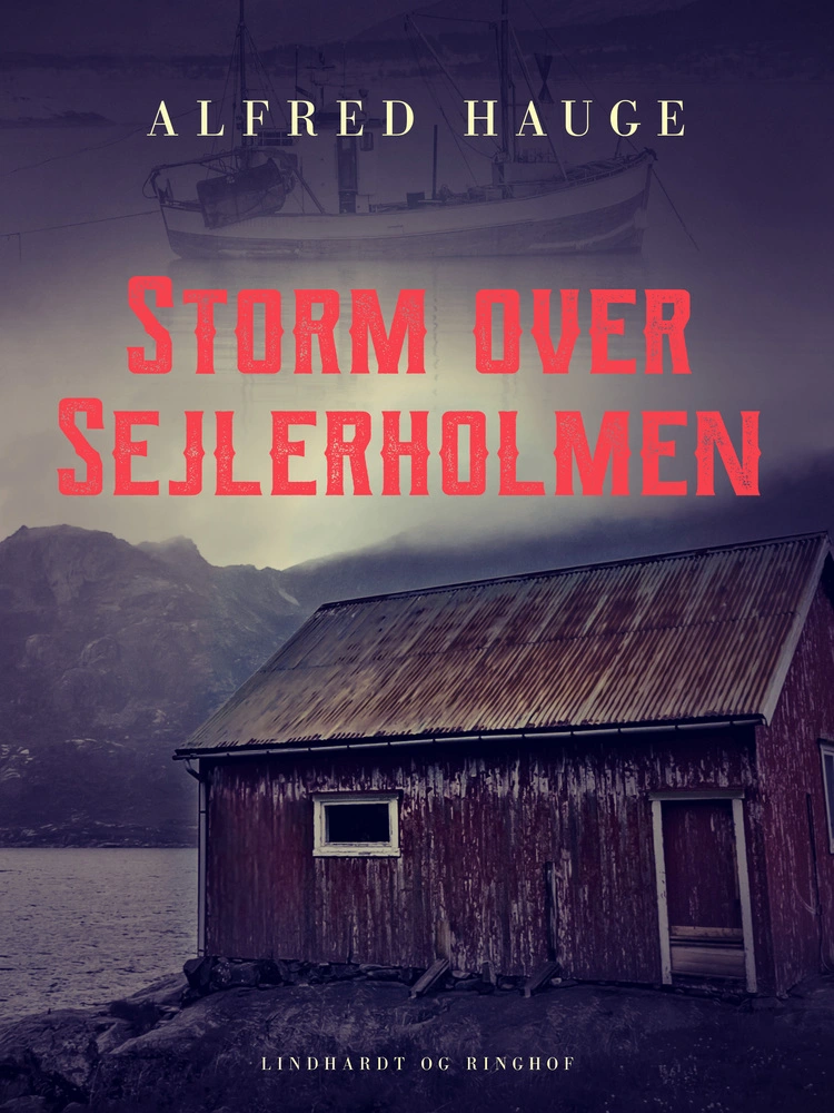 Storm over Sejlerholmen af Alfred Hauge | Bog & idé