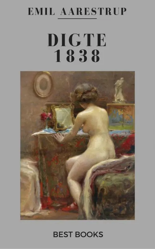 Digte 1838 af Emil Aarestrup | Bog & idé