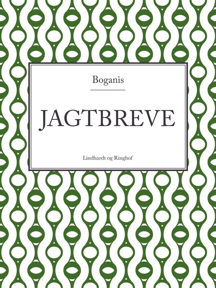Boganis jagtbreve af Wilhelm Dinesen | Bog & idé