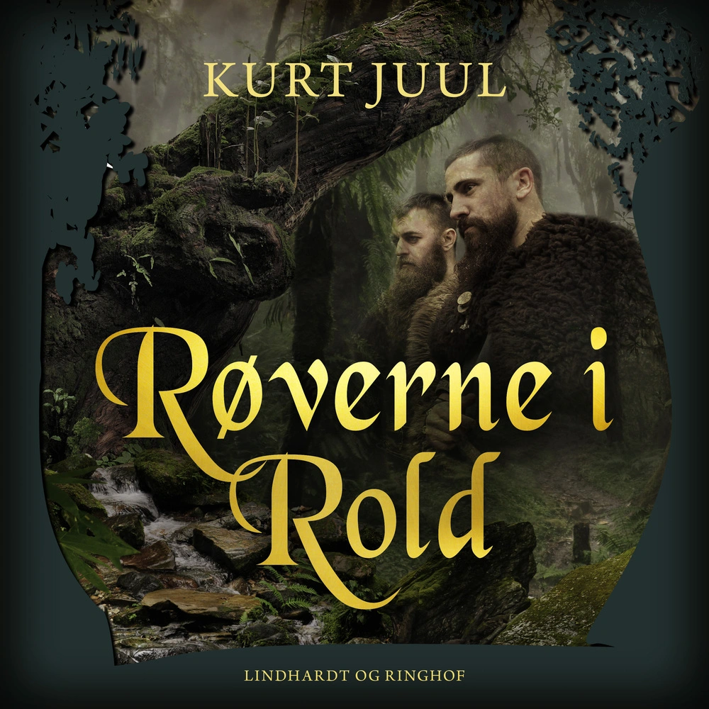 Røverne i Rold af Kurt Juul | Bog & idé