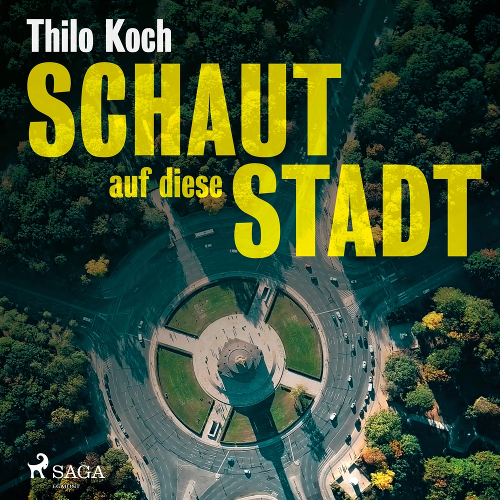 Schaut auf diese Stadt af Thilo Koch | Bog & idé