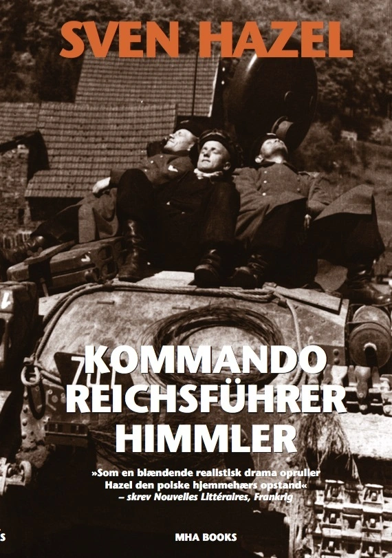 Kommando Reichsführer Himmler af Sven Hazel | Bog & idé