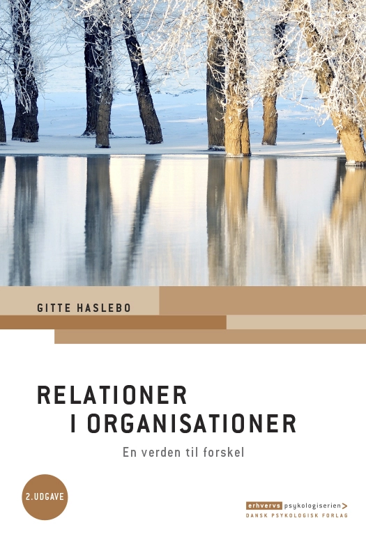Relationer i organisationer af Gitte Haslebo | Bog & idé