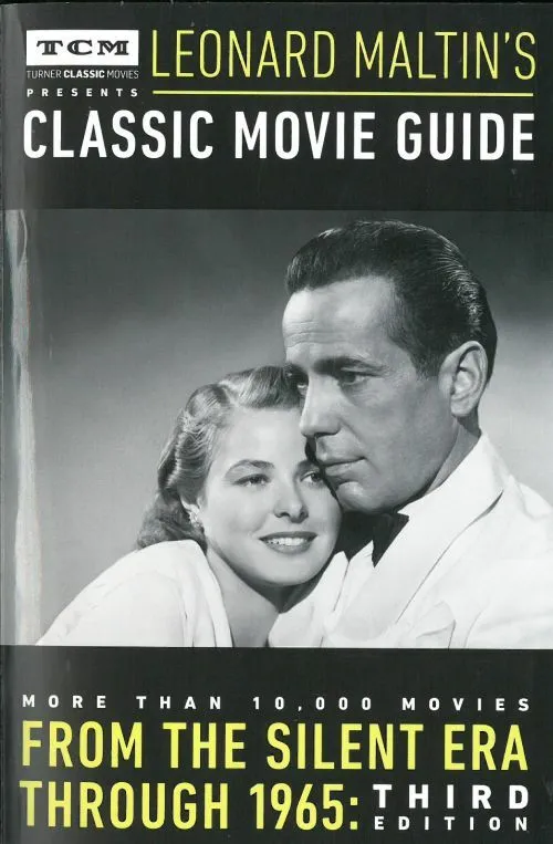Leonard Maltins Classic Movie Guide - From Silent Era Through to 1965 ...