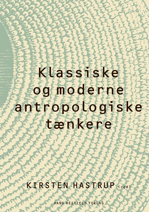 Klassiske og moderne antropologiske tænkere af Thomas Hylland Eriksen ...