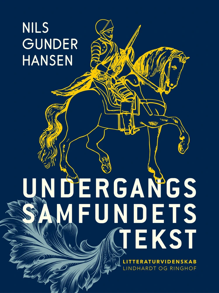 Undergangssamfundets tekst af Nils Gunder Hansen | Bog & idé