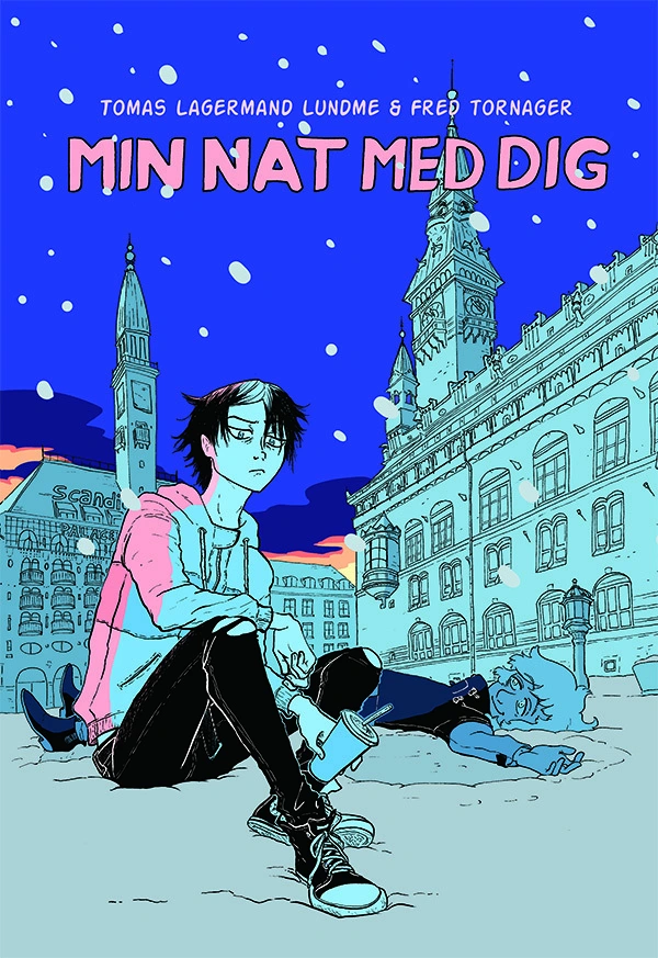 Min nat med dig af Frederikke Tornager,Tomas Lagermand Lundme,Fred Tornager | 9788771760798 ...