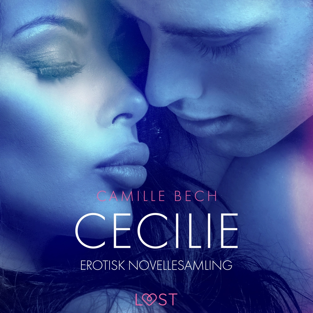 Cecilie erotisk novellesamling af Camille Bech | Bog & idé