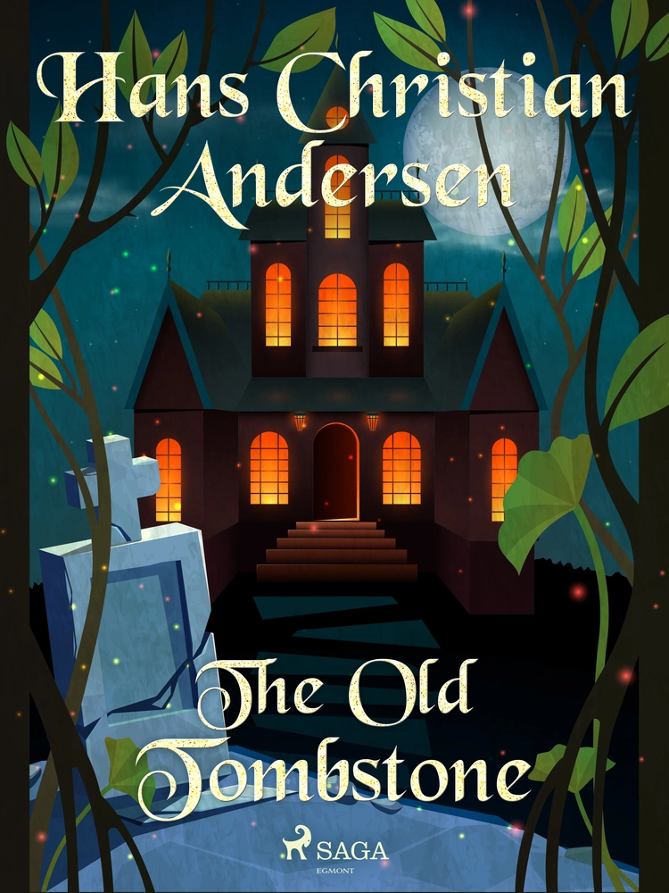 The Old Tombstone af Hans Christian Andersen | Bog & idé