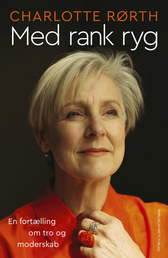 Med rank ryg af Charlotte Rørth | 9788772322230 | Bog & idé
