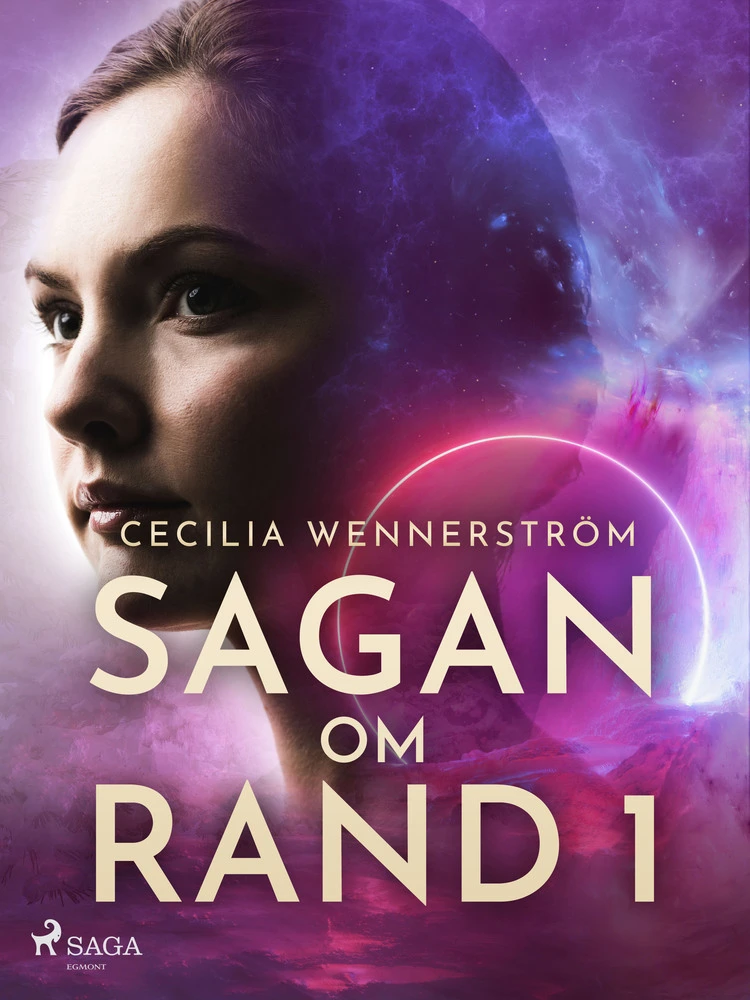 Sagan om Rand I af Cecilia Wennerström | Bog & idé