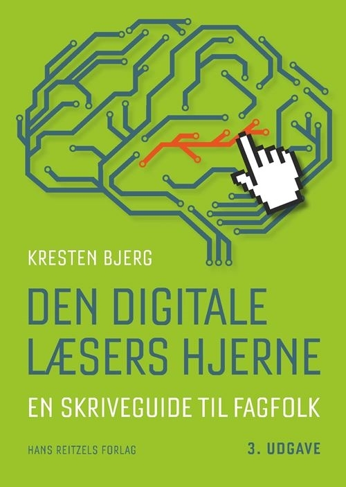 Den digitale læsers hjerne af Kresten Bjerg | Bog & idé
