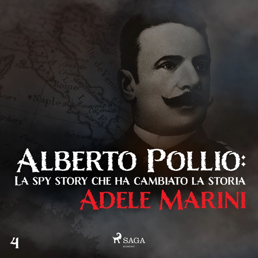 Alberto Pollio af La spy story che ha cambiato la storia,Adele Marini ...