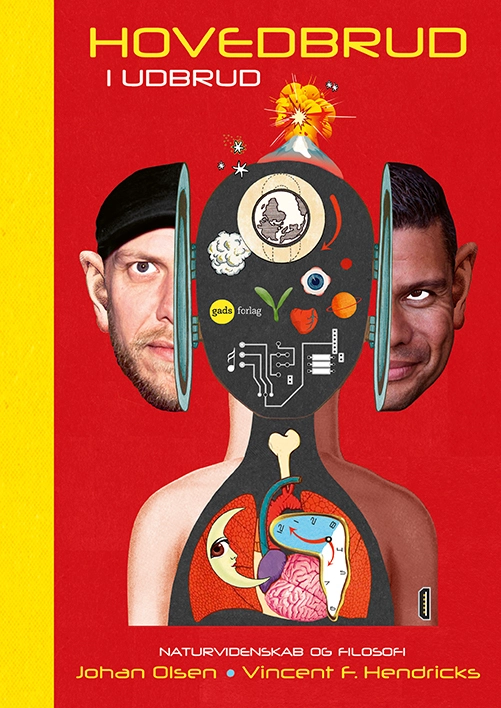 HOVEDBRUD I UDBRUD af Johan Olsen og Vincent F. Hendricks | Bog & idé