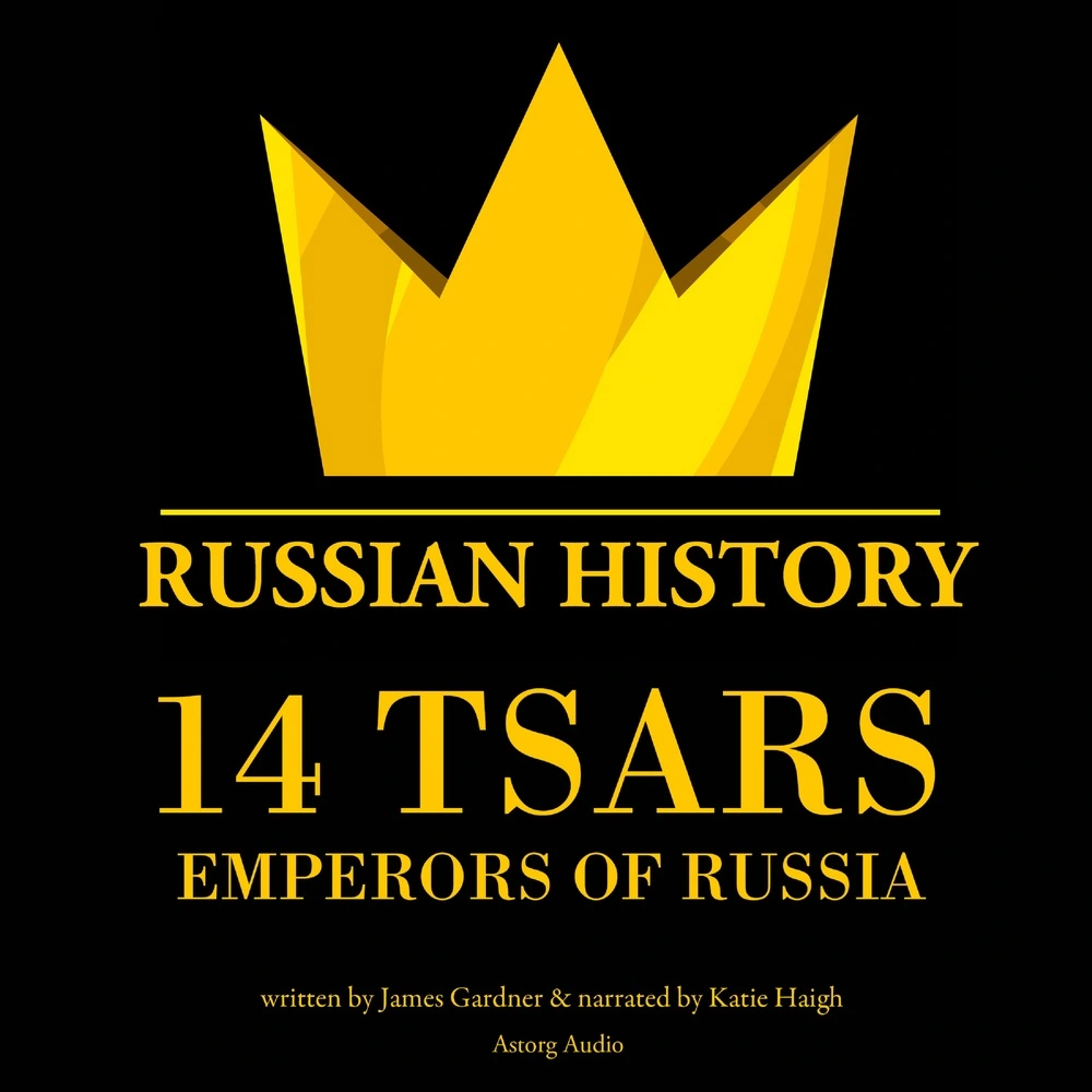 14 Russian Tsars Russian History af James Gardner | Bog & idé