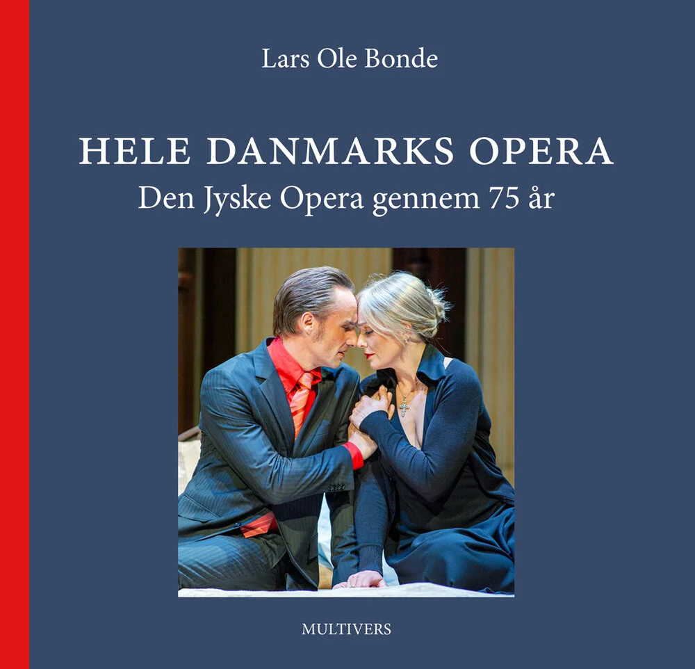 Hele Danmarks opera af Lars Ole Bonde | Bog & idé