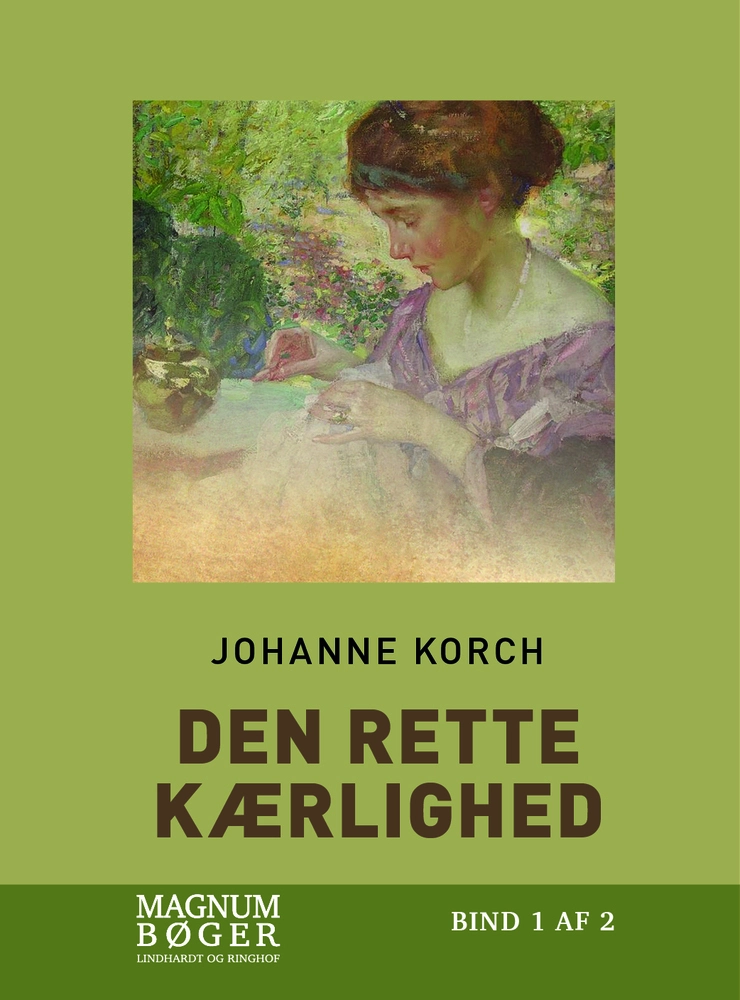 Den rette kærlighed Storskrift af Johanne Korch | Bog & idé