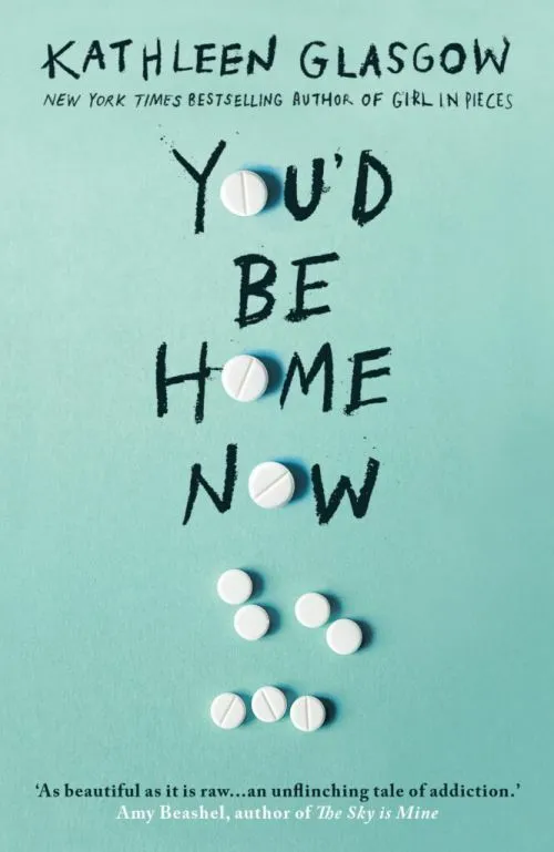 Youd Be Home Now af Kathleen Glasgow | Bog & idé