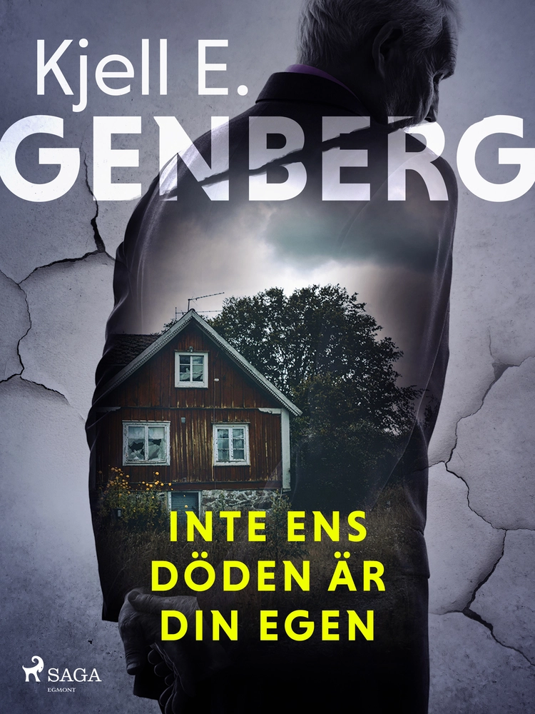 Inte ens döden är din egen af Kjell E. Genberg | Bog & idé