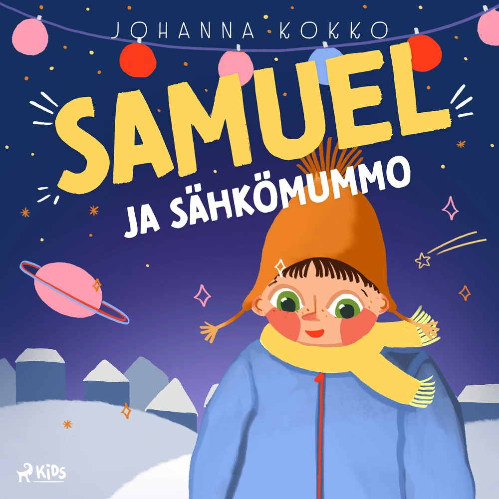 Samuel ja sähkömummo af Johanna Kokko | Bog & idé