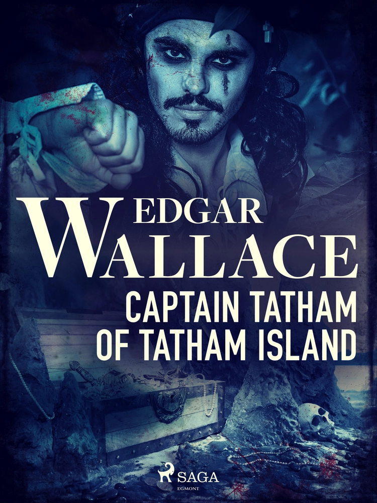 Captain Tatham of Tatham Island af Edgar Wallace | Bog & idé