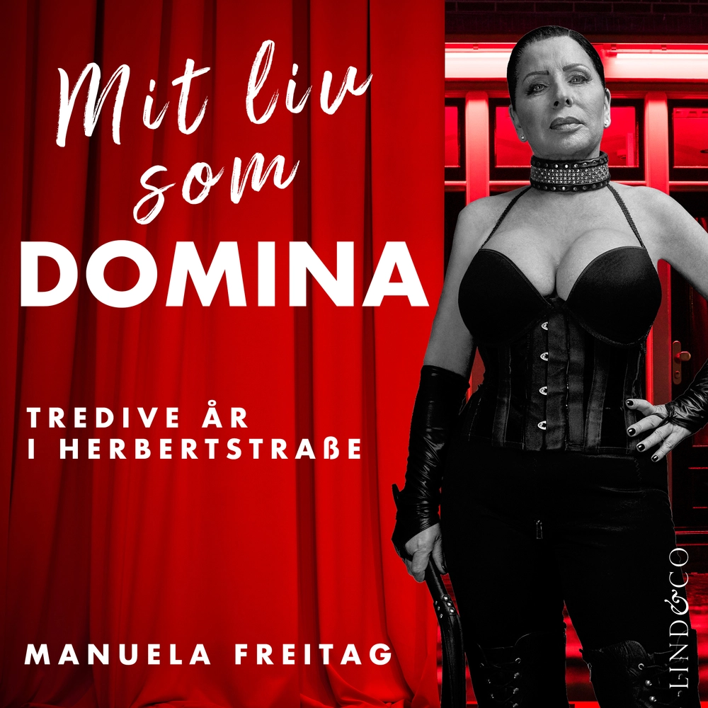 Mit liv som domina af Manuela Freitag | Bog & idé