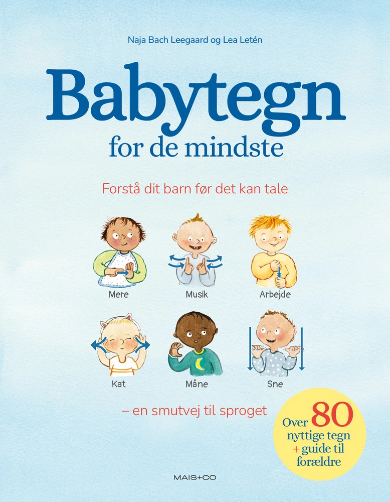 Babytegn for de mindste af Naja Bach Leegaard og Lea Letén | Bog & idé
