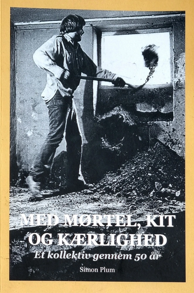 Med mørtel kit og kærlighed af Simon Plum | Bog & idé
