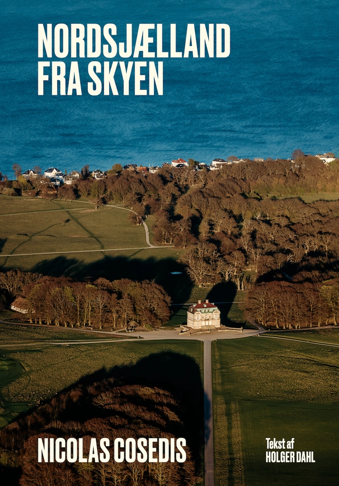 Nordsjælland fra skyen af Nicolas Cosedis | Bog & idé