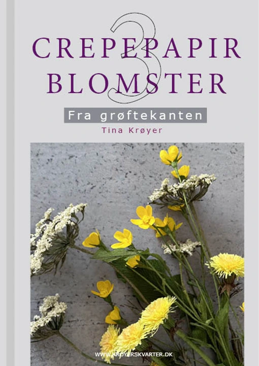 Crepepapirblomster 3 Fra grøftekanten af Tina Krøyer | Bog & idé
