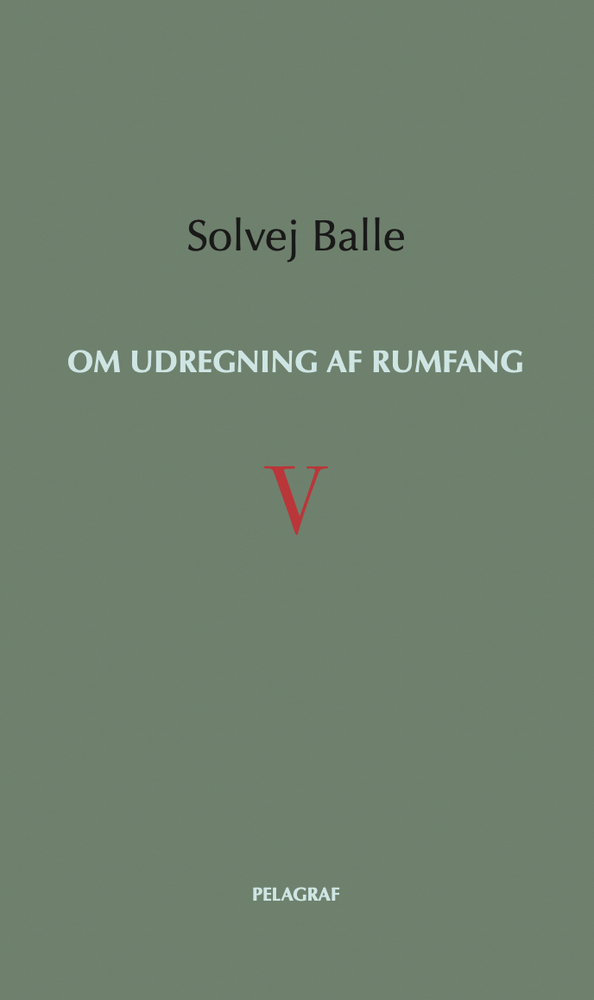 Om udregning af rumfang V af Solvej Balle | 9788797184813 | Bog & idé