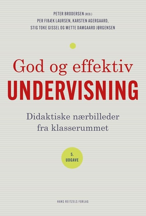 God og effektiv undervisning af Per Fibæk Laursen,Peter Brodersen ...
