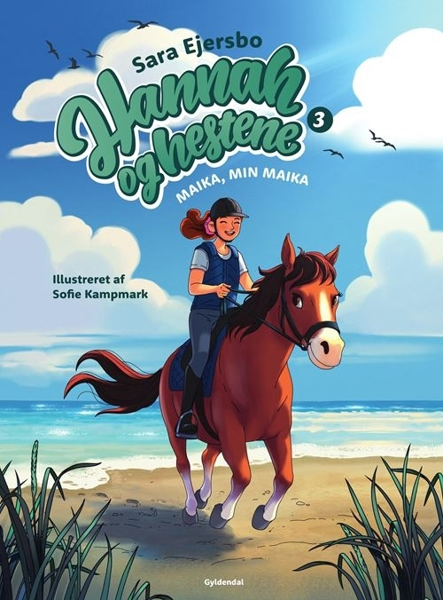 Hannah og hestene 3 - Maika min Maika af Sara Ejersbo | Bog & idé