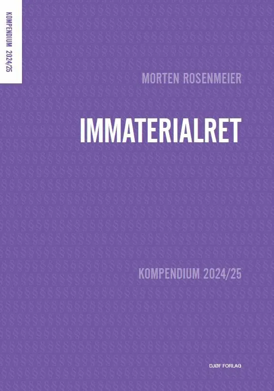 Kompendium i immaterialret 2024 af Morten Rosenmeier | Bog & idé