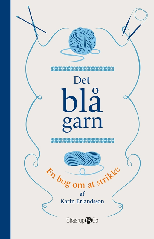 Det blå garn af Karin Erlandsson | Bog & idé