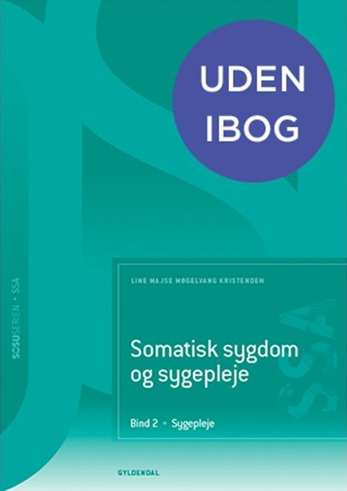 Somatisk sygdom og sygepleje Bind 2 Sygepleje SSA af Henrik Andersen ...