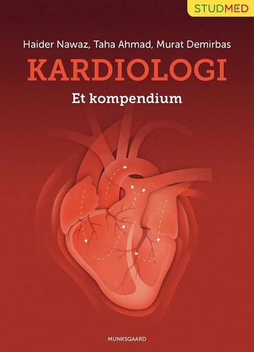 Kardiologi - et kompendium af Haider Ali Nawaz,Taha Ahmad,Murat ...