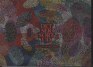 Det ser sort ud - men det er det ikke af Karen Siercke,Dave Eggers ...