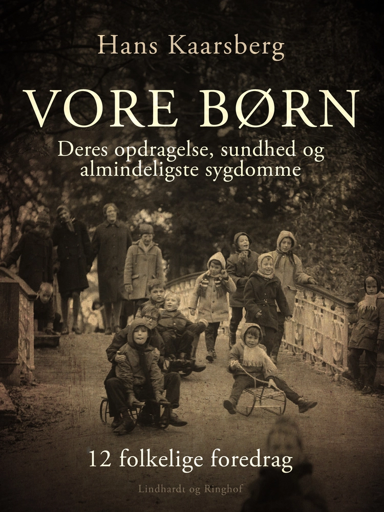 Vore børn Deres opdragelse sundhed og almindeligste sygdomme 12 ...